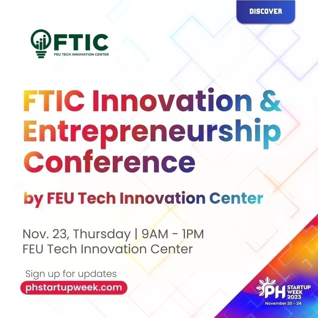 FTIC Innovation and Entrepreneurship Conference by FEU Tech Innovation ...