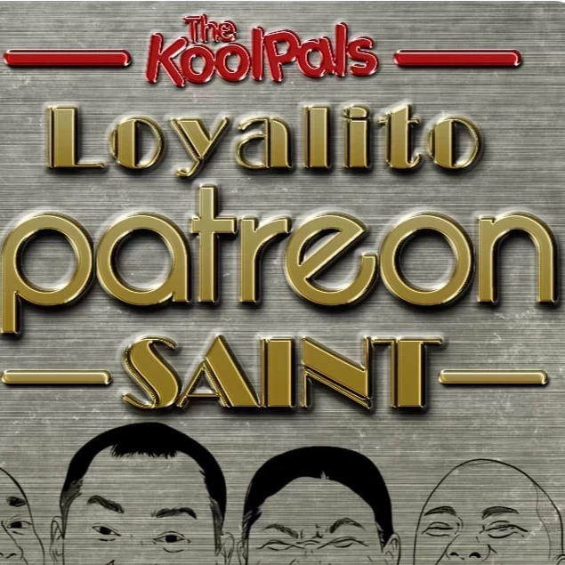 Loyalito na Koolpals | The KoolPals