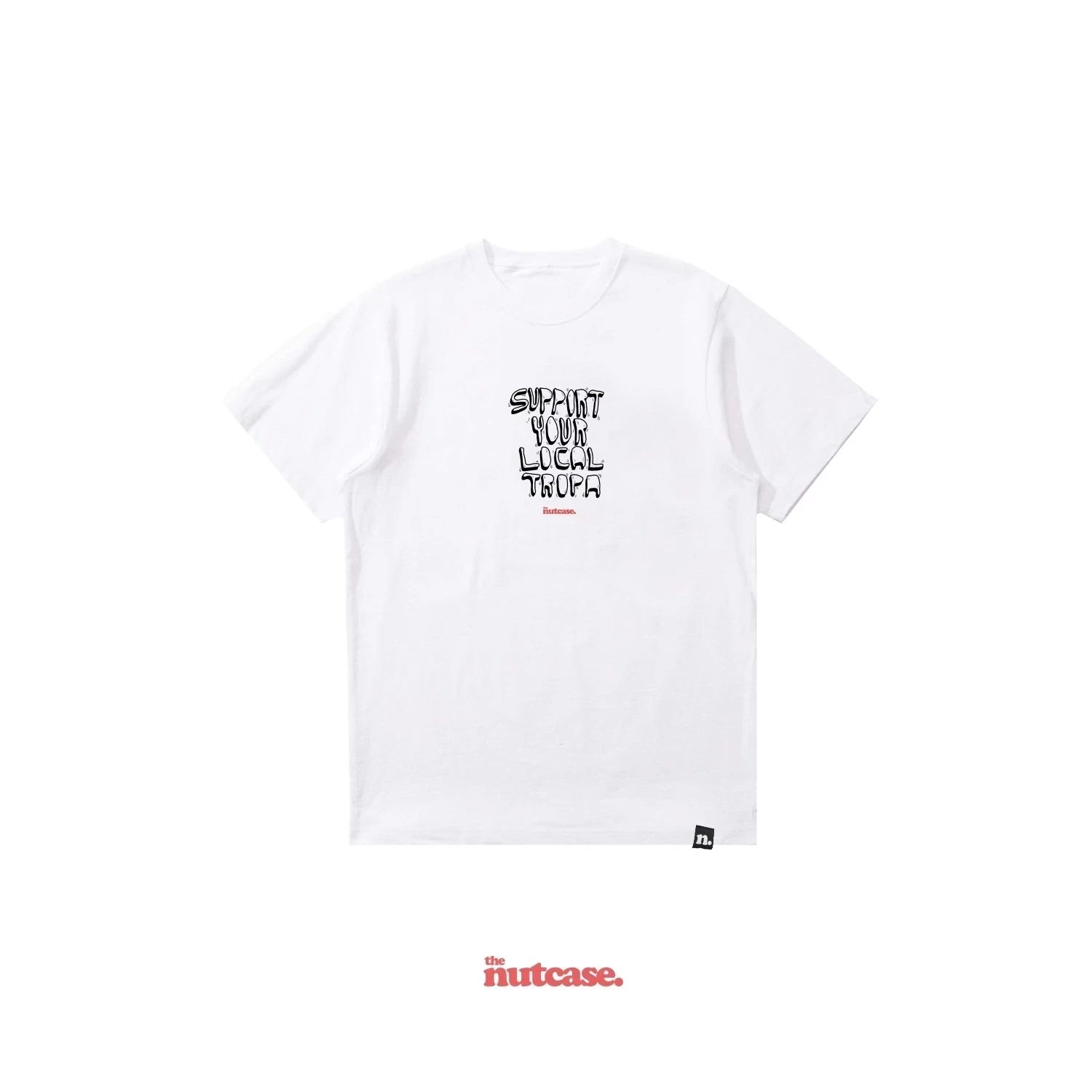 SUPPORT YOUR LOCAL TROPA SHIRT | The Nutcase