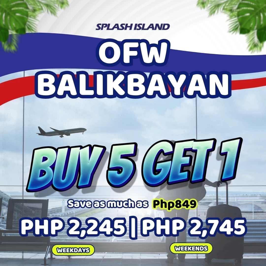 OFW BALIKBAYAN | Splash Island