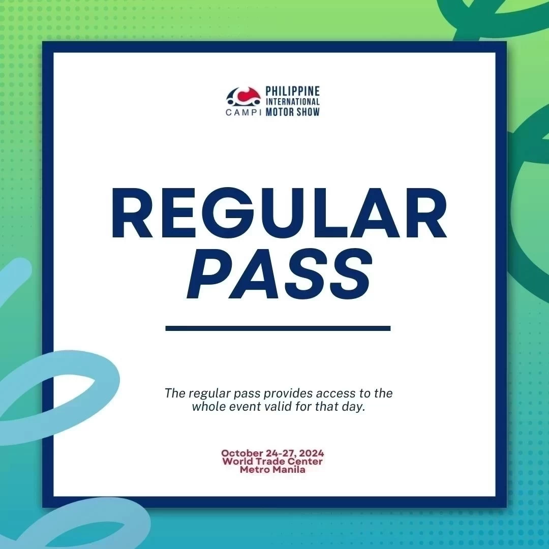 REGULAR PASS | Philippine International Motor Show