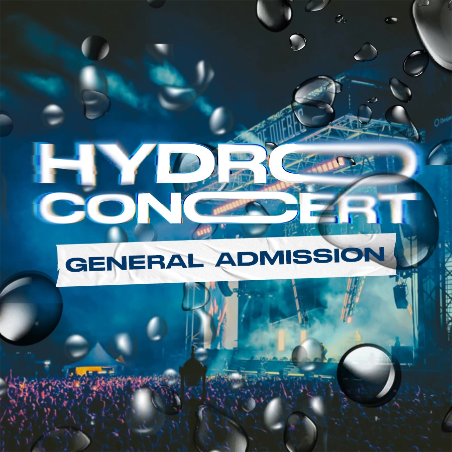 General Admission | Hydro Concert