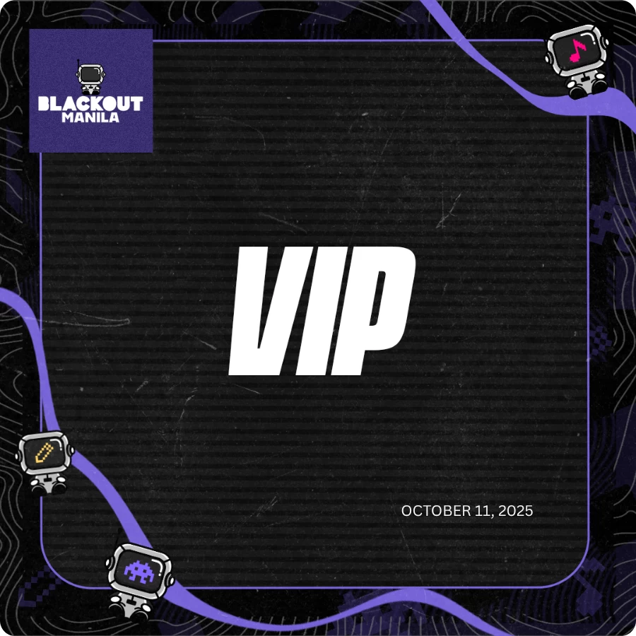VIP | BLACKOUT Manila | Tickets
