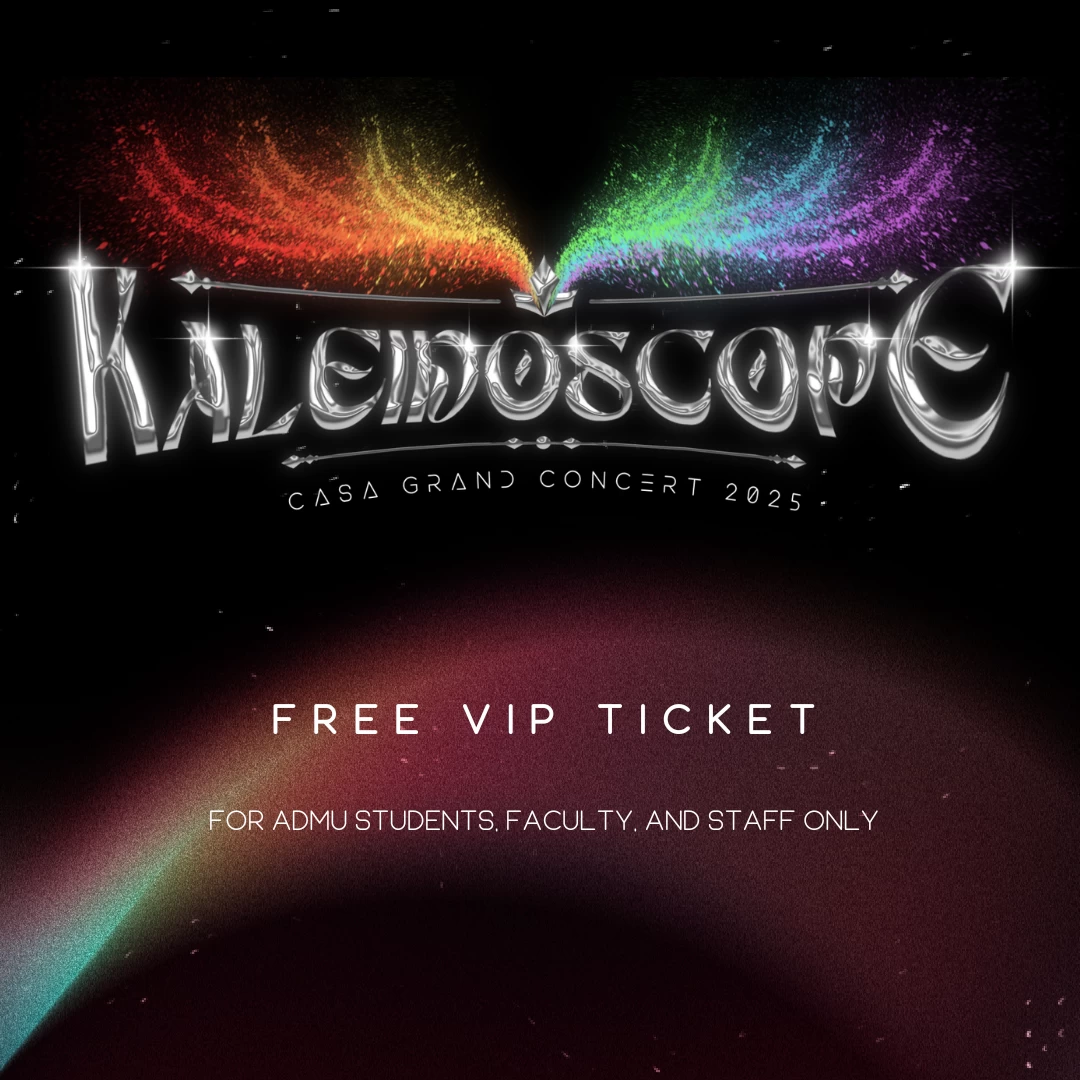 FREE VIP Ticket (ADMU Students, Faculty, & Staff ONLY) | CASA