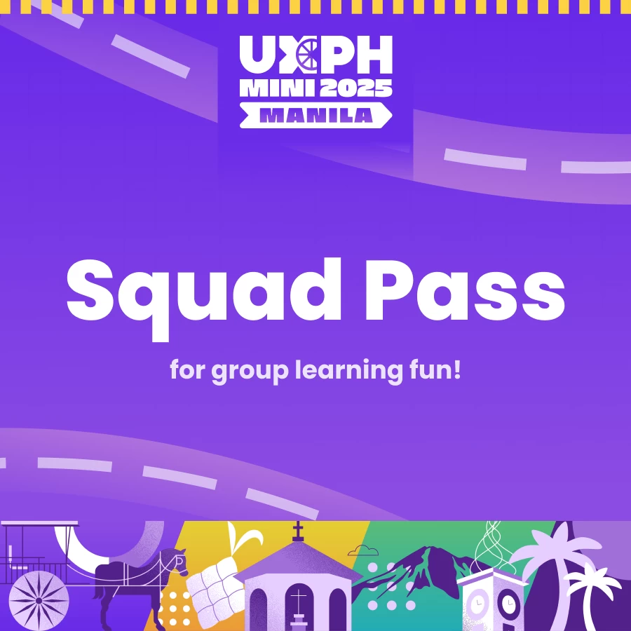 Squad Pass: Manila | UXPH